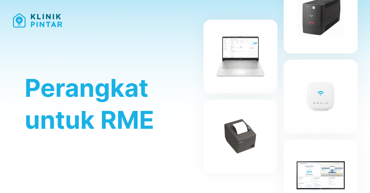 5 Rekomendasi Perangkat Pendukung Rekam Medis Elektronik Terbaik