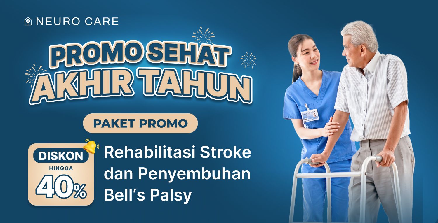 Promo Terapi Rehabilitasi Stroke & Bell’s Palsy di Klinik Neuro Care
